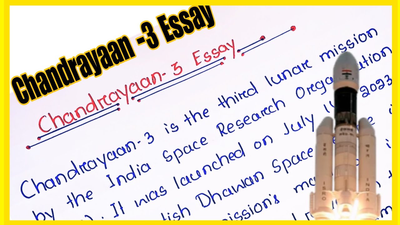 Chandrayaan 3 Essay In English Paragraph Essay On Chandrayaan 3 chandrayaan-3-essay-in-english-paragraph-essay-on-chandrayaan-3