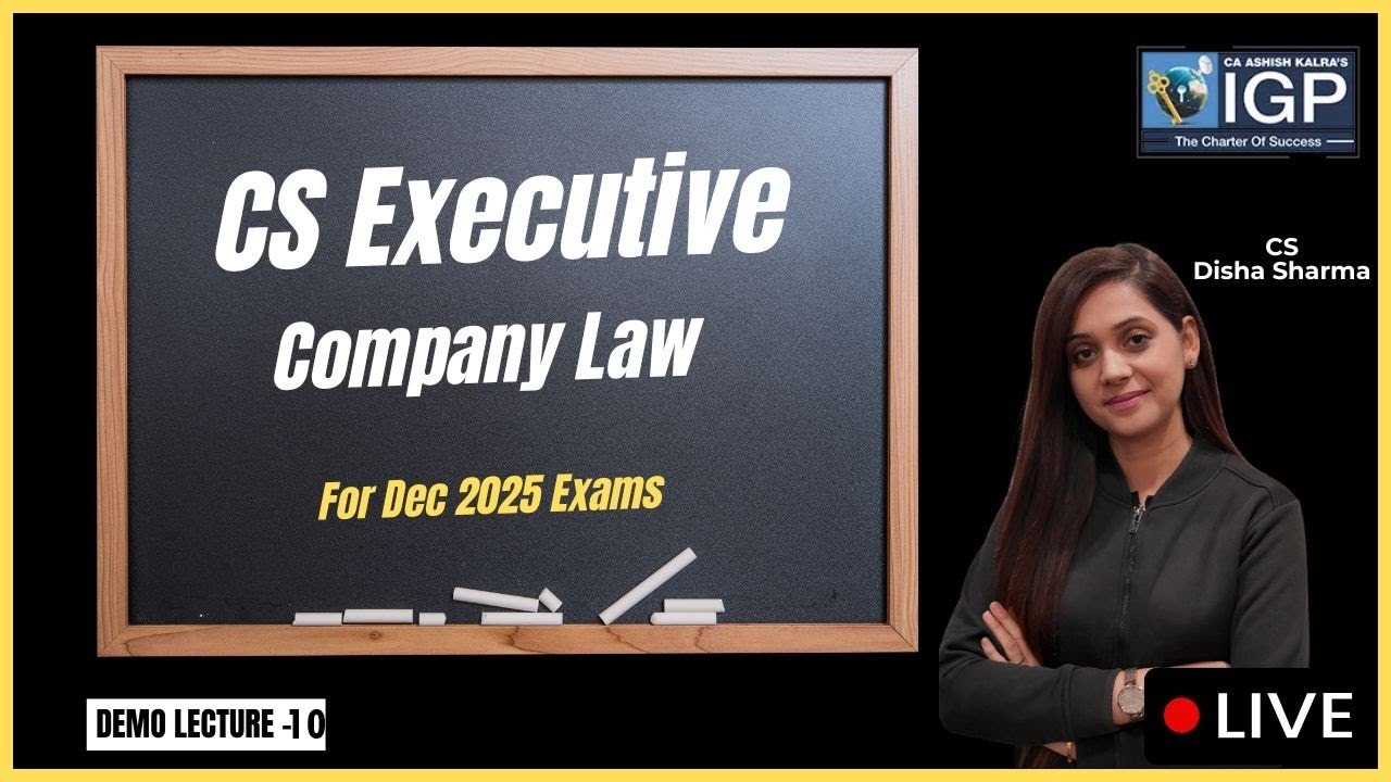 CS Executive | Group-1 || Company Law || Demo-10 || By CS Disha Sharma ...