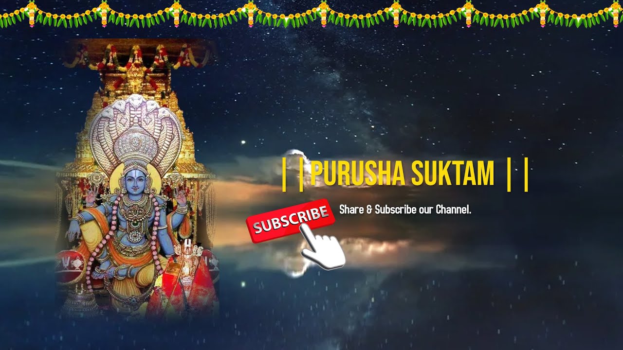 purusha suktam | Vishnu Mantra | narayana powerful mantra | purusha ...