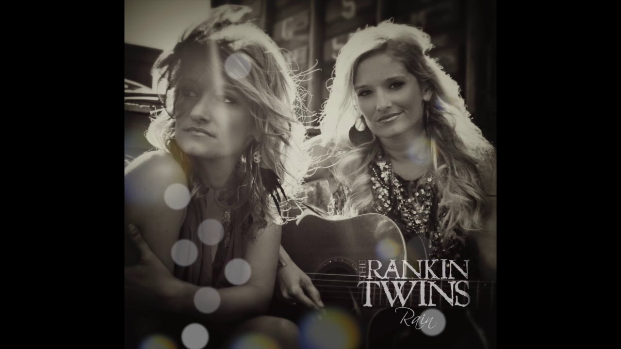 The Rankin Twins- Rain (Static Video) - YouTube