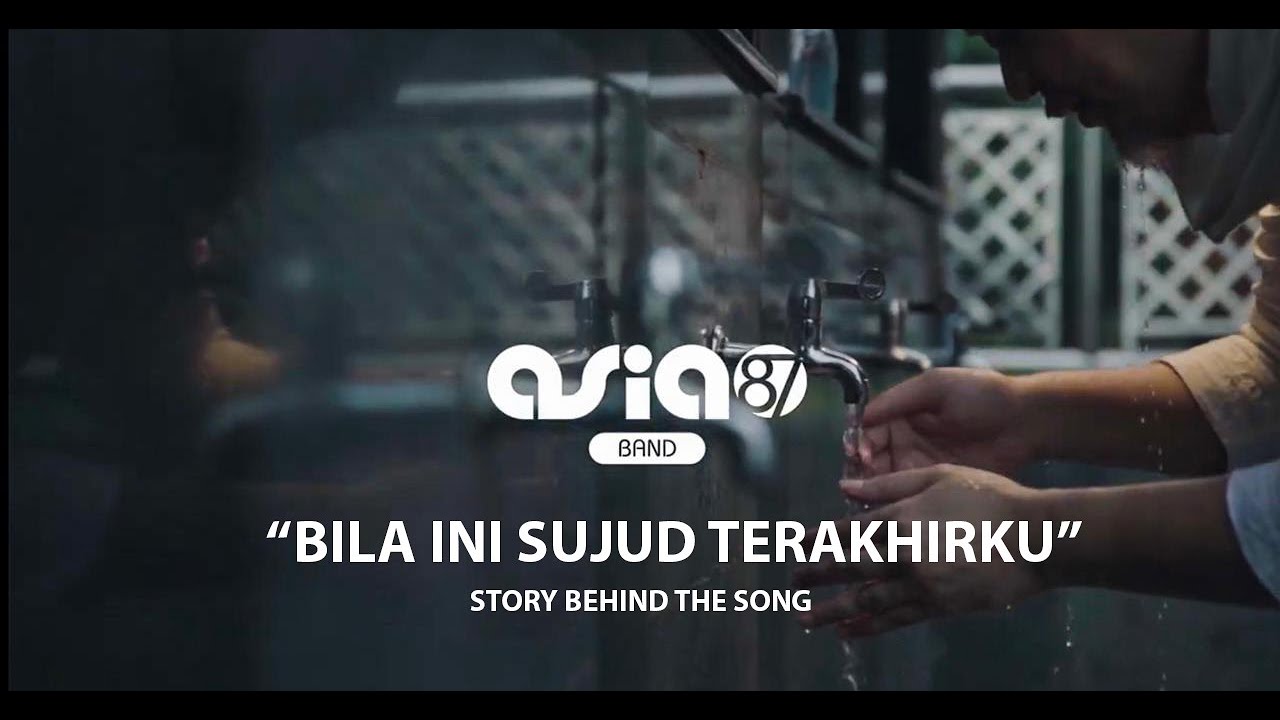 "Bila Ini Sujud Terakhirku" - Story Behind the Song - YouTube
