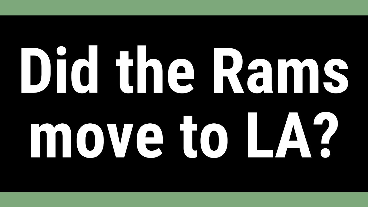 Did the Rams move to LA? - YouTube