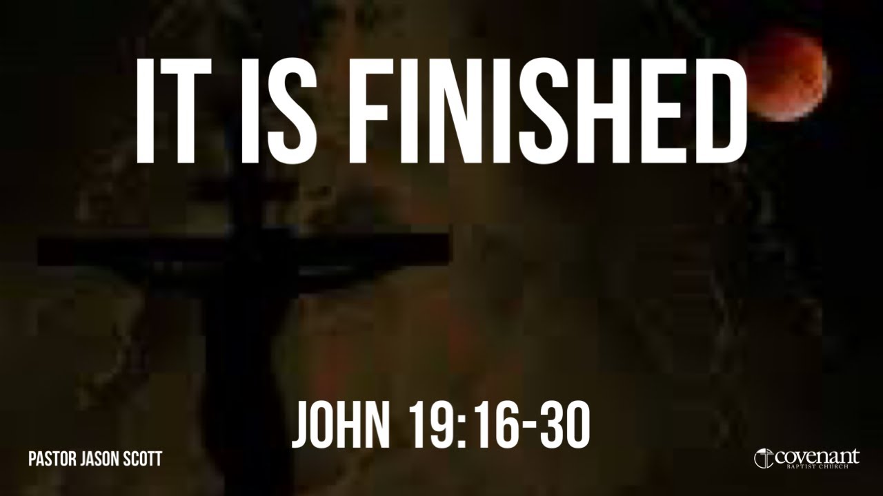 Gospel of John - Chapter 19: It Is Finished - The Crucifixion of Jesus ...