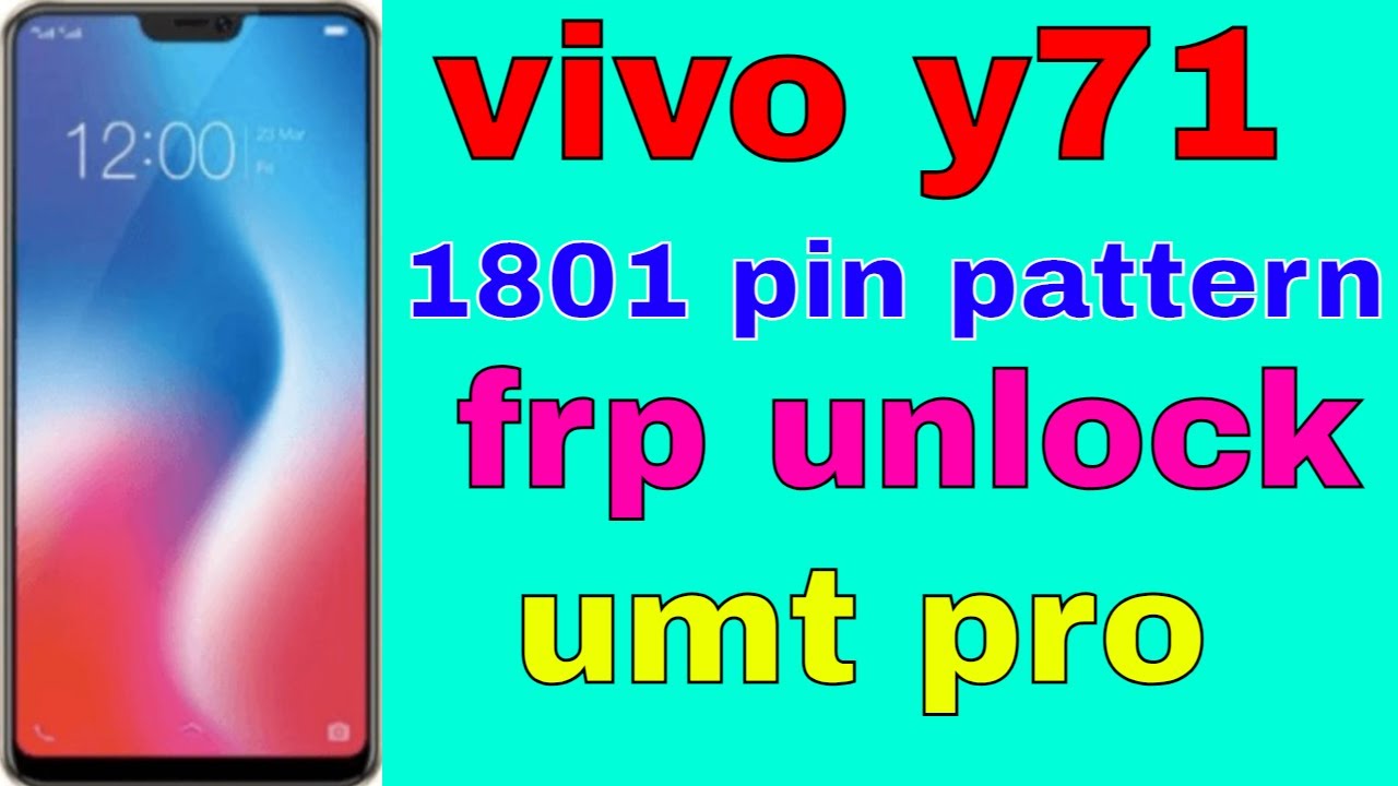 vivo y71 1801 pin pattern frp unlock umt pro - YouTube