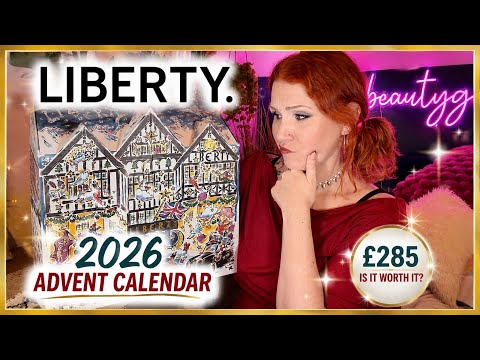 £285 Liberty Beauty Advent Calendar 2026 | So Expensive But…. It Didn’t WOW Me! 😬