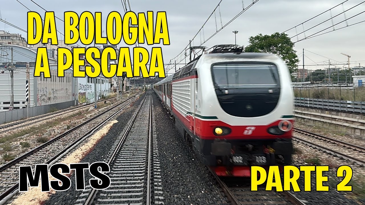TRAIN SIMULATOR (Parte2) DA BOLOGNA C.LE A PESCARA! - YouTube