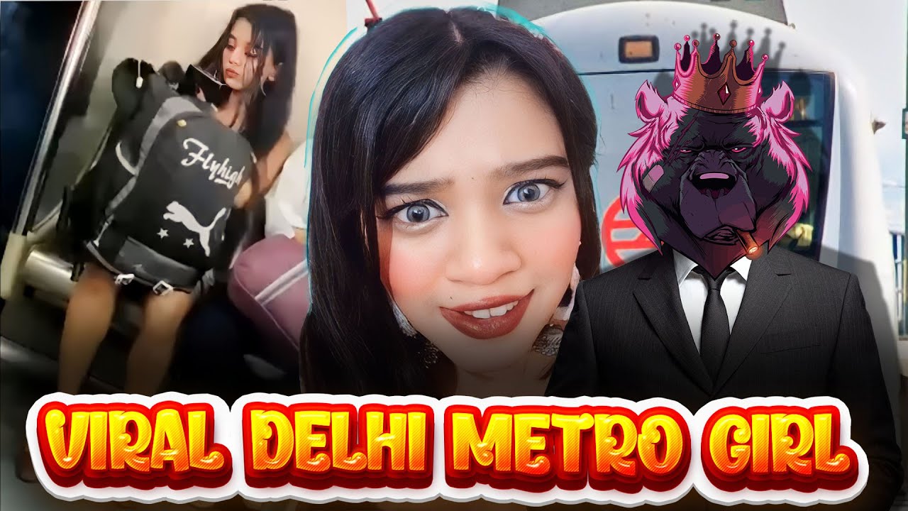 VIRAL DHELHI METRO GIRL RHYTHM CHANANA | THE ROAST LORD - YouTube