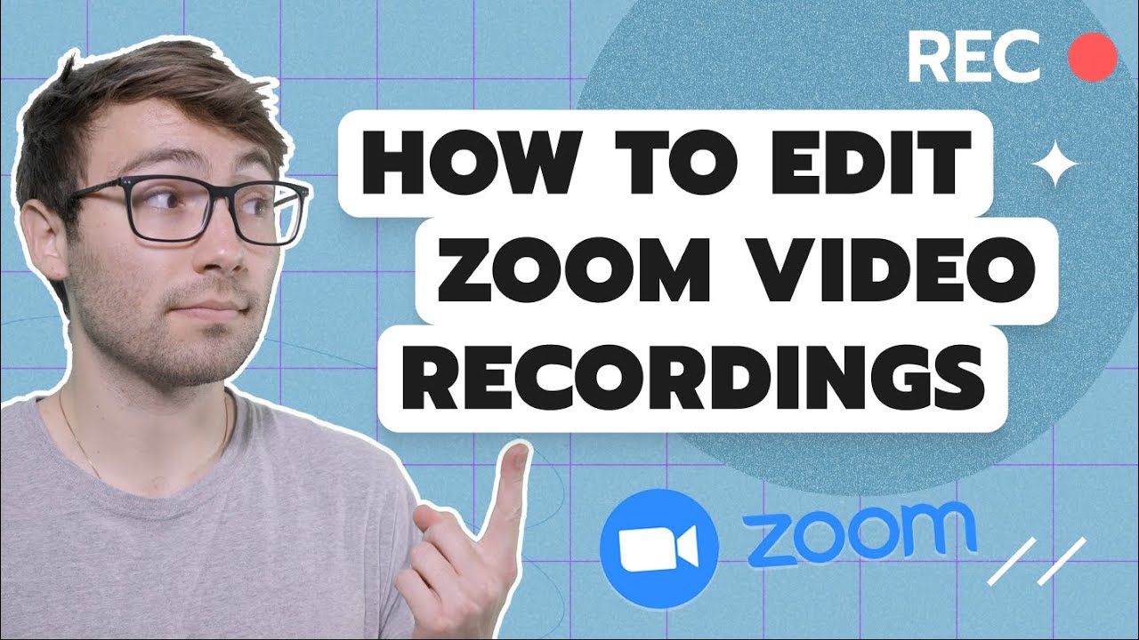 How to Edit Zoom Video Recordings - YouTube