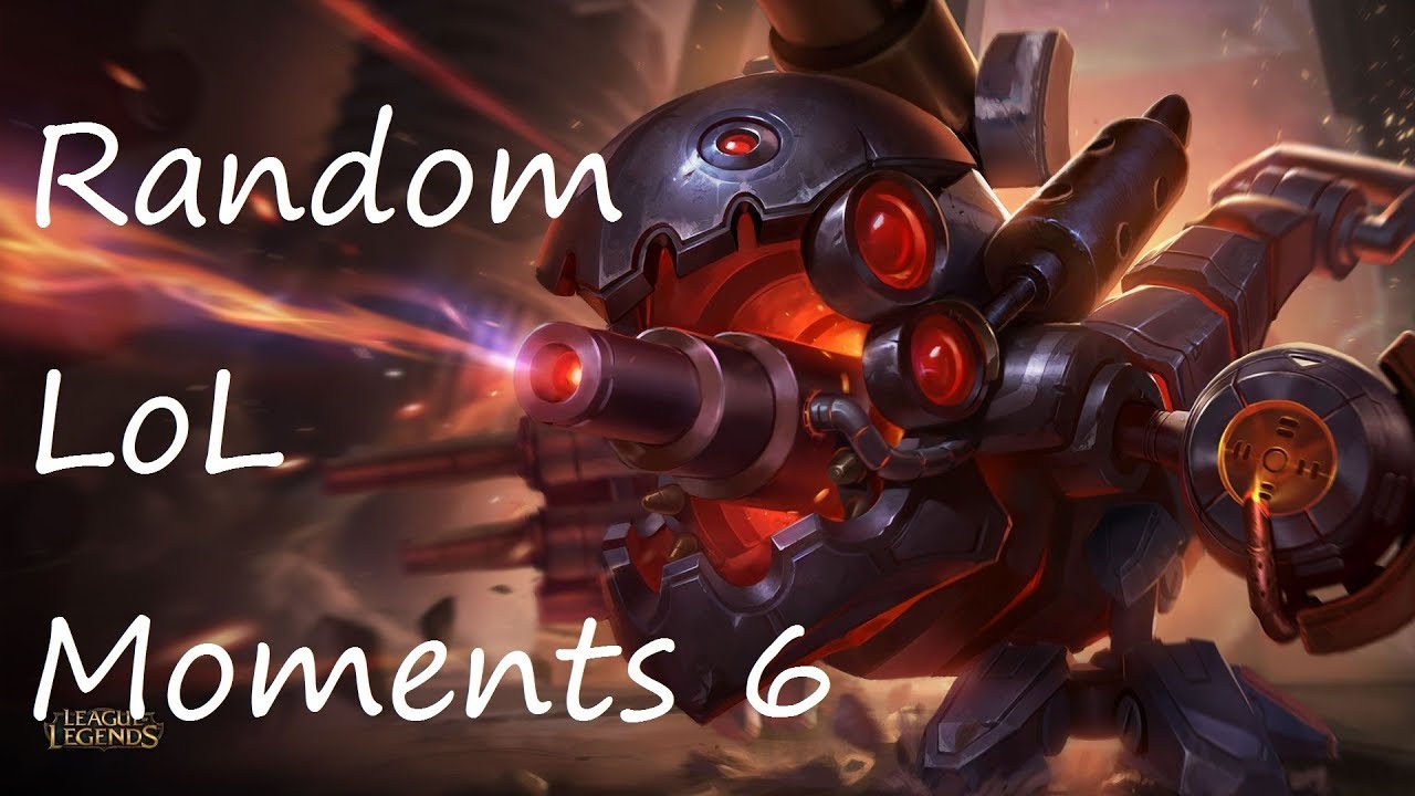 Random LoL Moments 6 - YouTube