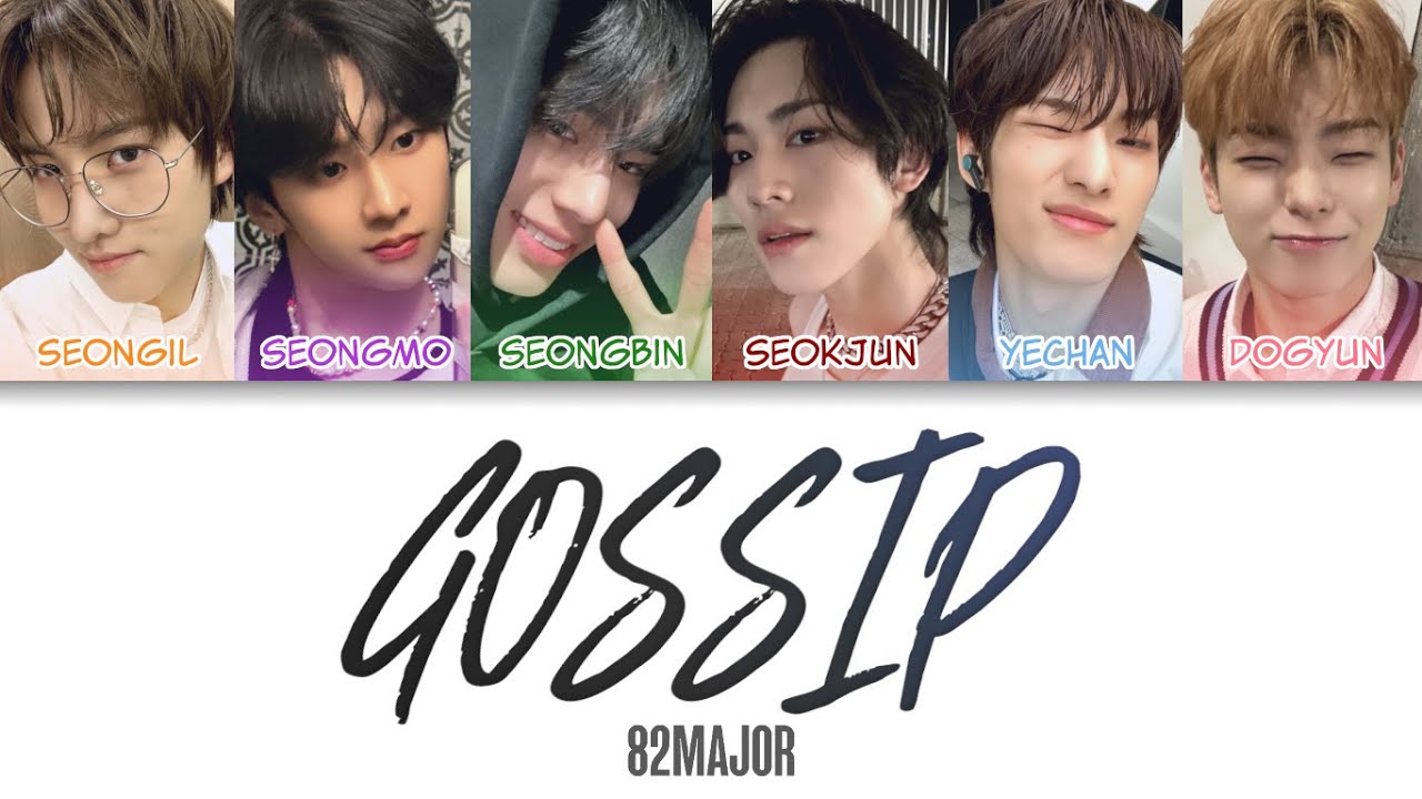 82MAJOR (에이티투메이저) - Gossip Color Coded Lyrics (han/rom/eng) - YouTube