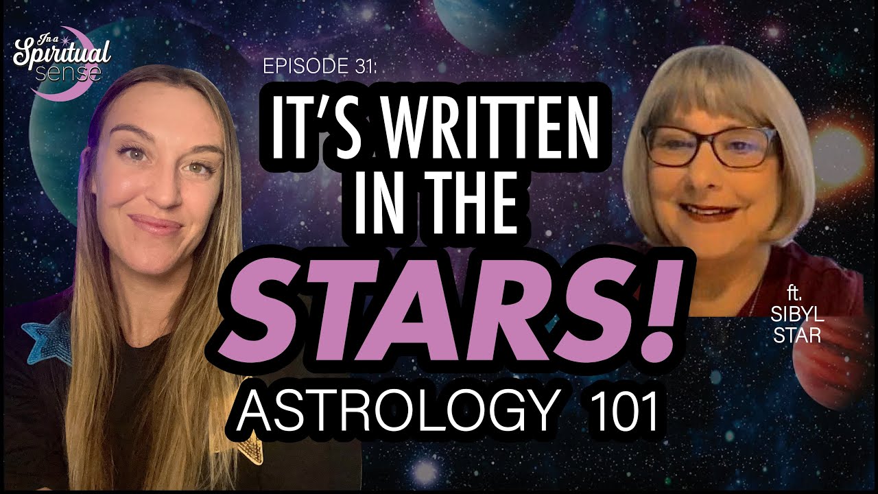E31: ITS WRITTEN IN STARS ft. Sibyl Star - YouTube