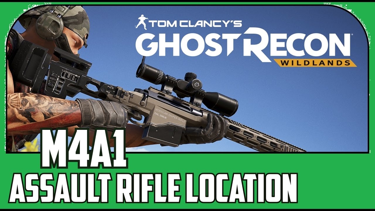 Ghost Recon Wildlands - M4A1 Assault Rifle Location - YouTube
