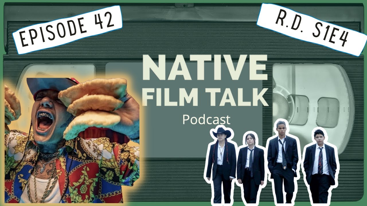 Episode 42: Reservation Dogs Episode 4 Review & Discussion - YouTube