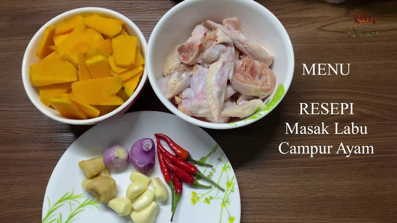 MASAK LABU KUNING CAMPUR AYAM - YouTube
