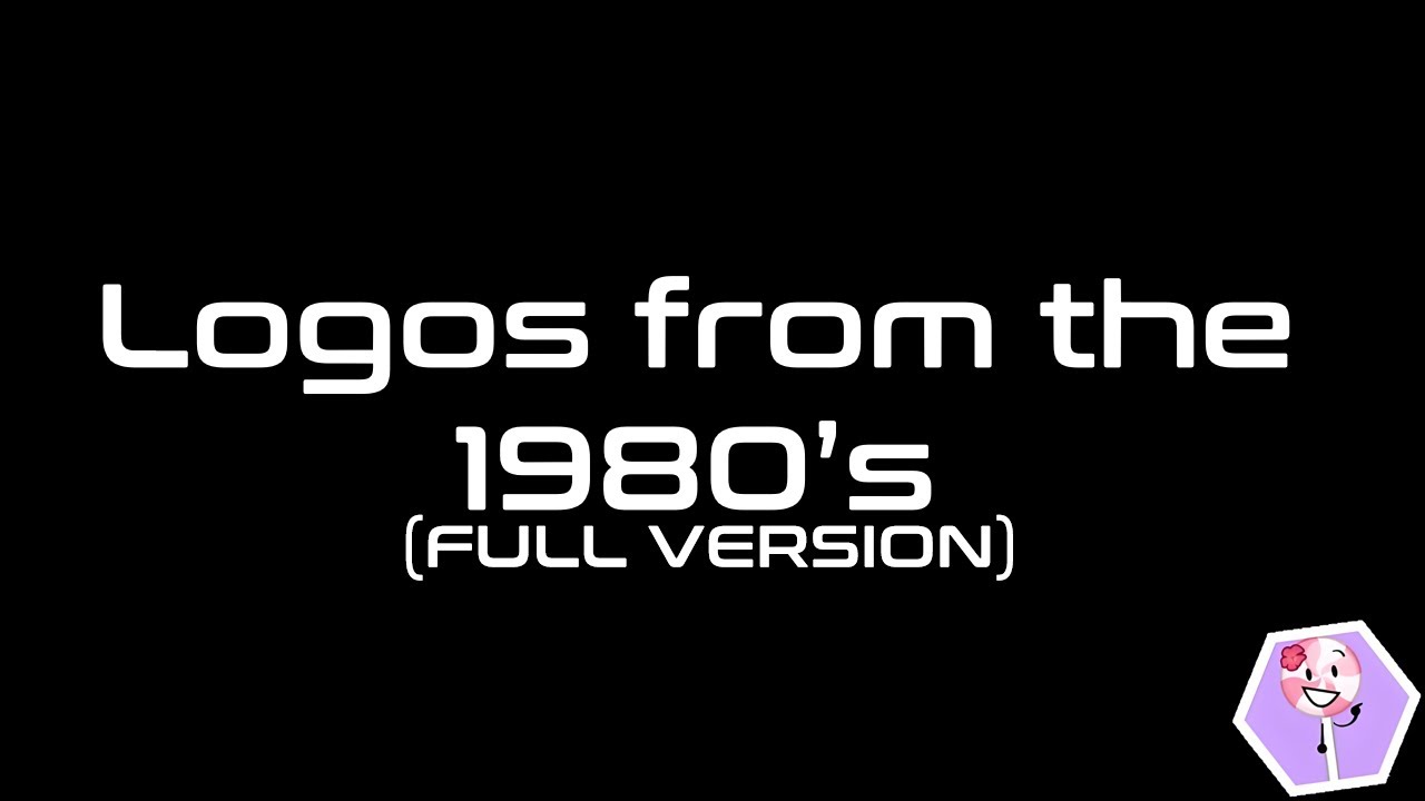 Logos from the 1980's (FULL VERSION) - YouTube