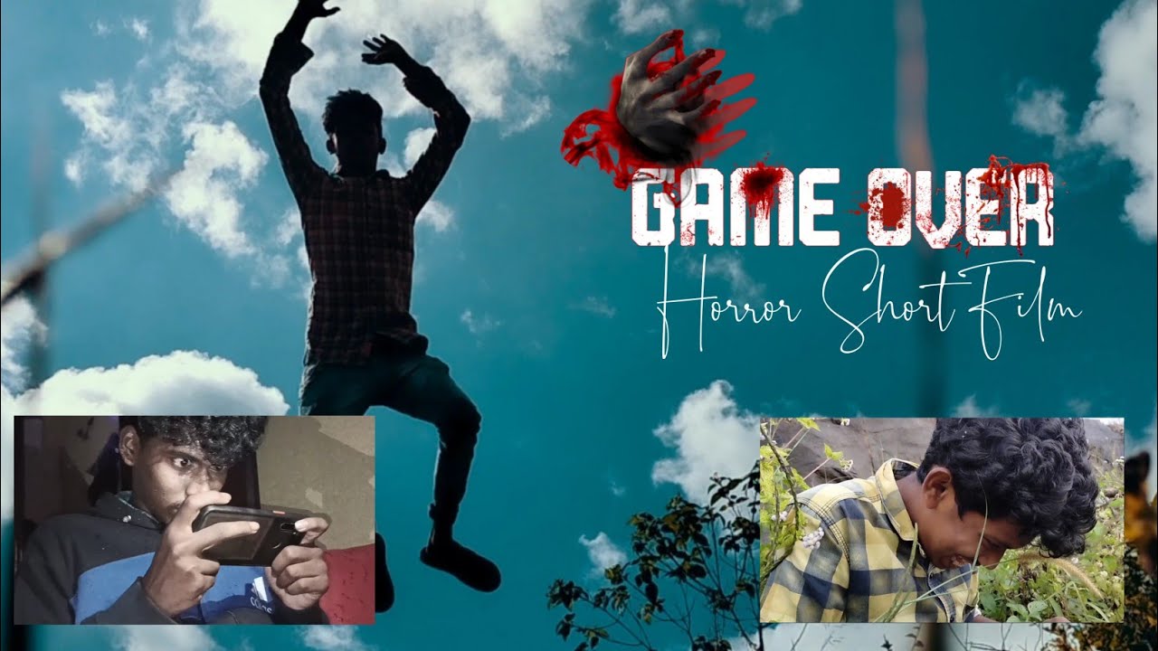 “Game Over" Horror Short Film By Jeevan.. - YouTube