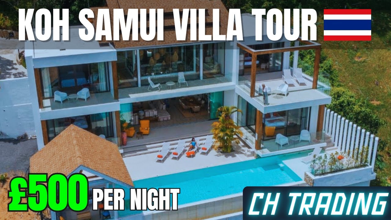 £3,500 A WEEK VILLA HOUSE TOUR - Koh Samui Living - Day in the life of ...