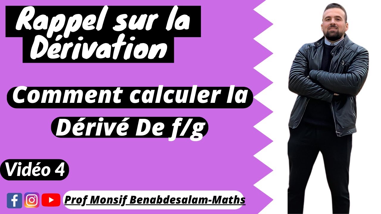Rappel sur la dérivation : Comment calculer la dérivée de f/g . - YouTube