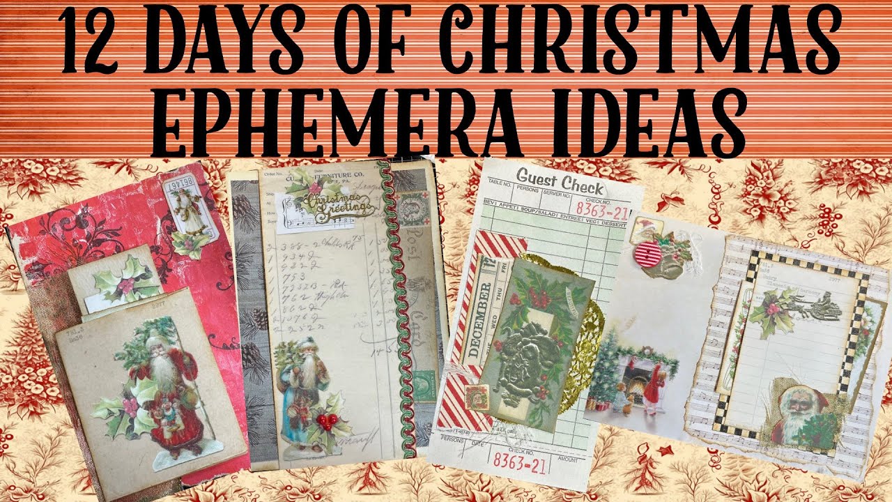 12 Days of Christmas Ephemera Ideas | @Dearjuliejulie | November ...