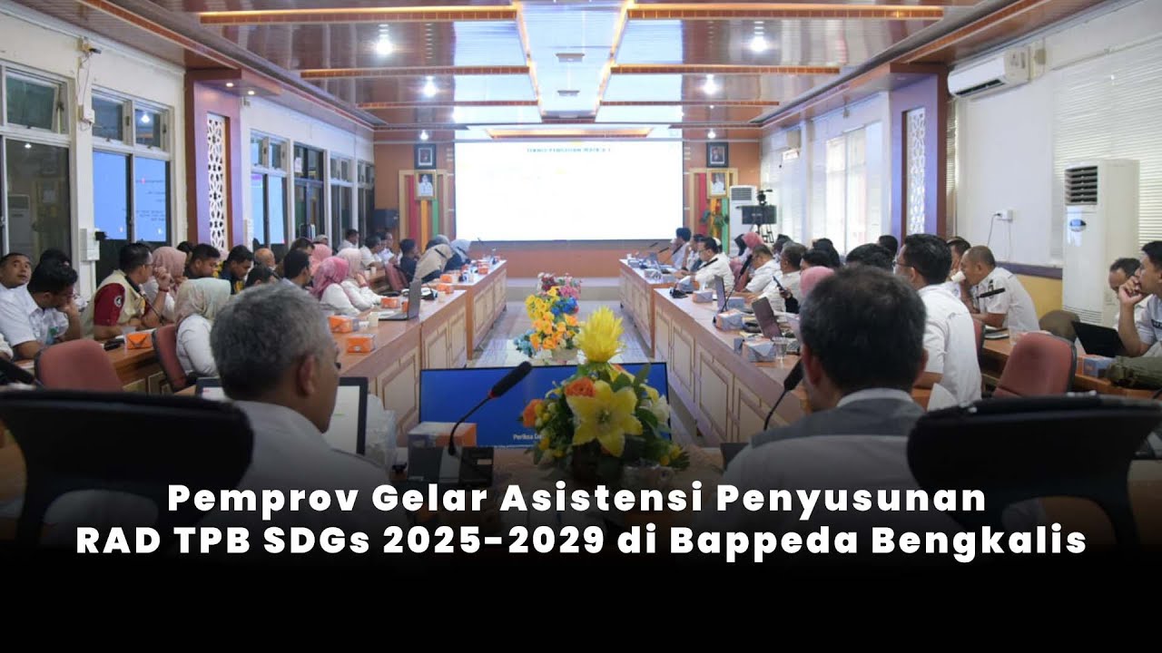 Pemprov Gelar Asistensi Penyusunan RAD TPB SDGs 2025-2029 di Bappeda ...
