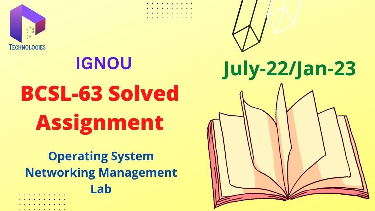 Bcsl-63 Solved Assignment July-22/Jan2023 || BCA/MCA || IGNOU ...