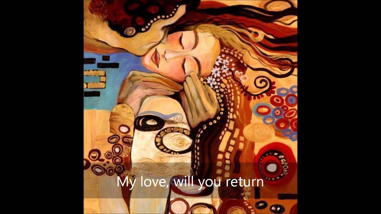 My love, will you return - YouTube