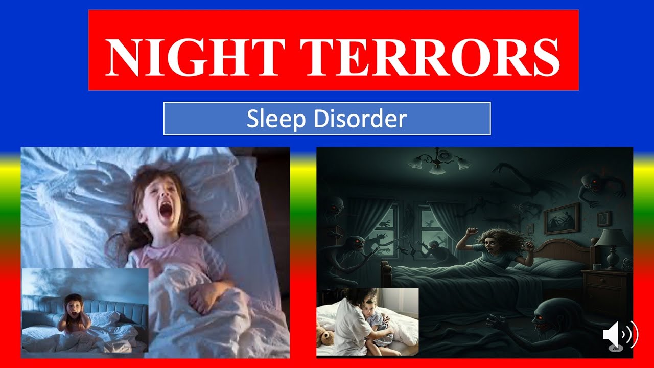 NIGHT TERRORS (sleep terrors) - Definition, types, causes, patho ...