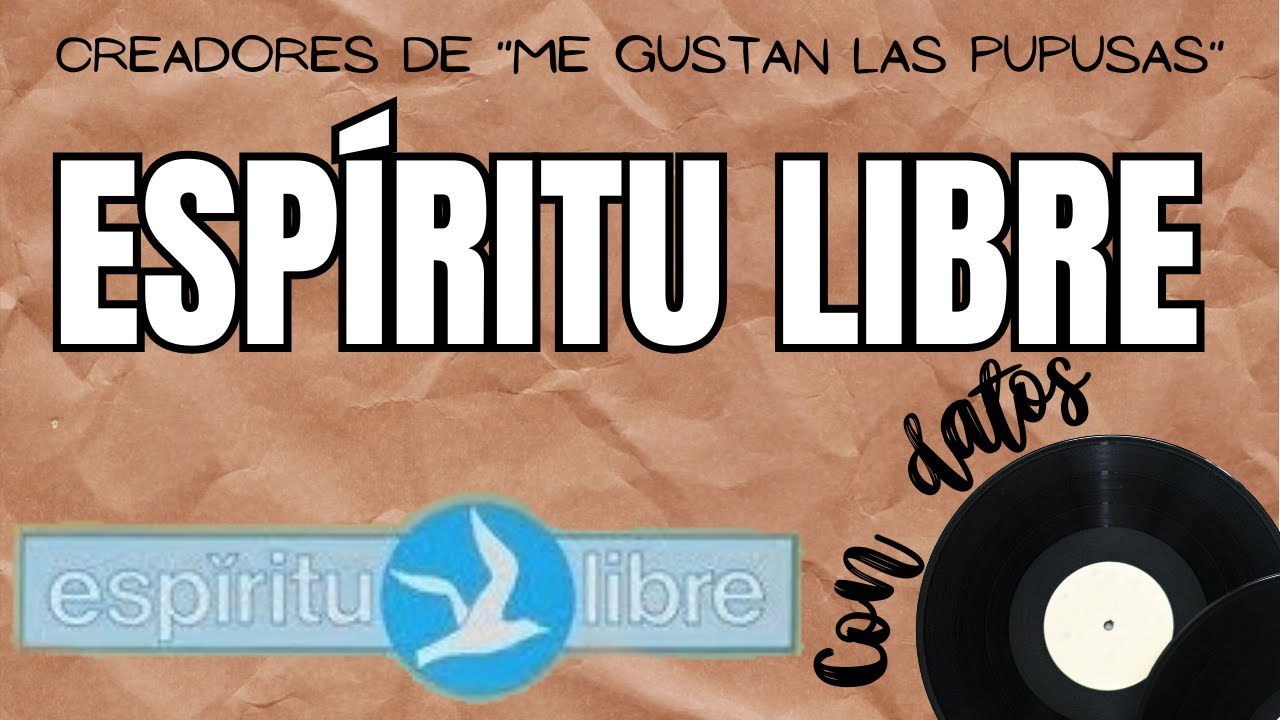 Espiritu Libre - YouTube