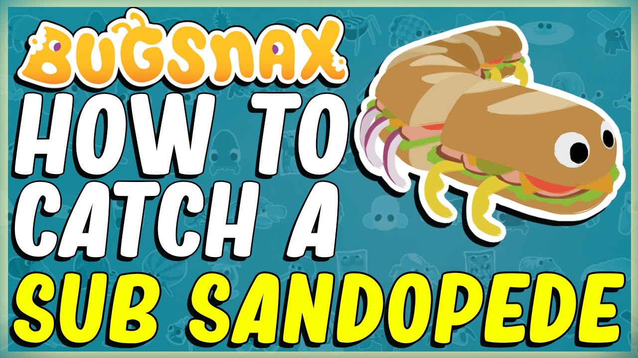 HOW TO CATCH A SUB SANDOPEDE IN BUGSNAX - WIGGLE - YELLOW SUBMARINE ...