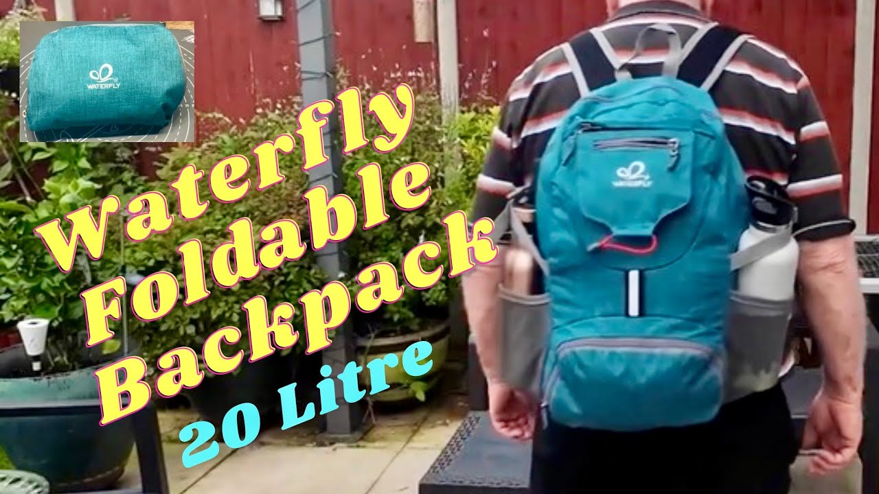 Waterfly Ultra Lightweight Foldable Backpack: 20L - YouTube