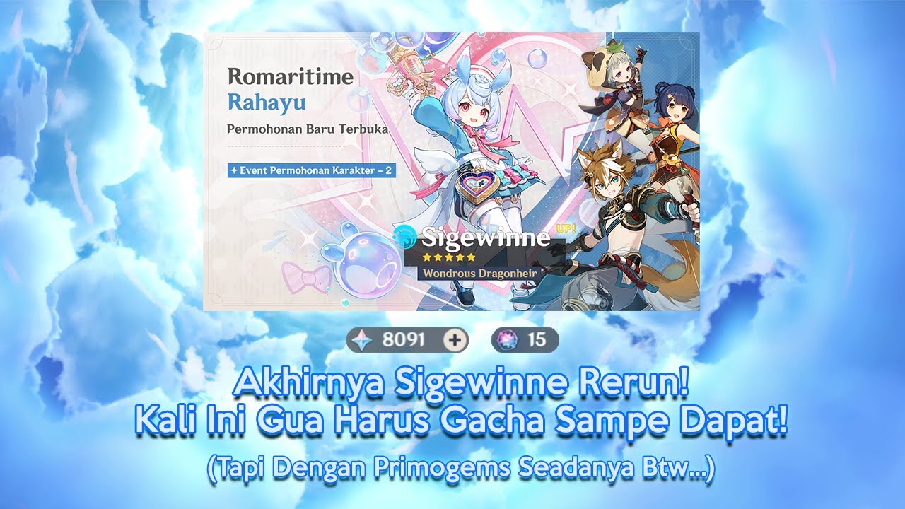 Akhirnya Sigewinne Rerun!, Kali Ini Gua Harus Gacha Sampe Dapat! (Tapi ...