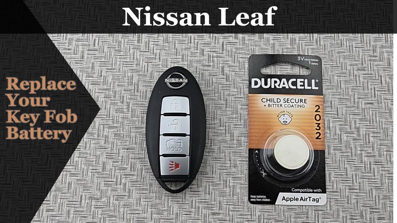 How to DIY Replace or Change a 2018-2025 Nissan Leaf Key Fob Remote ...