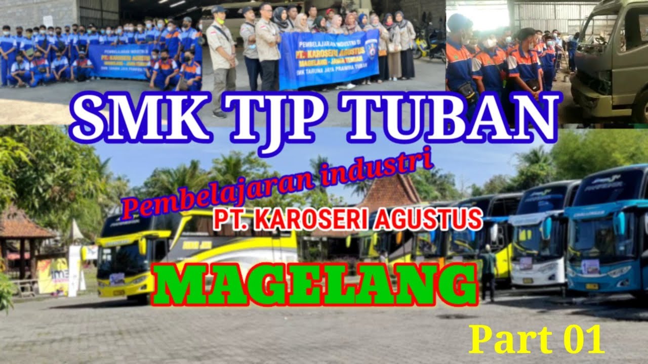 Pembelajaran industri SMK TJP Tuban ke JOGJA ..Part 01 - YouTube