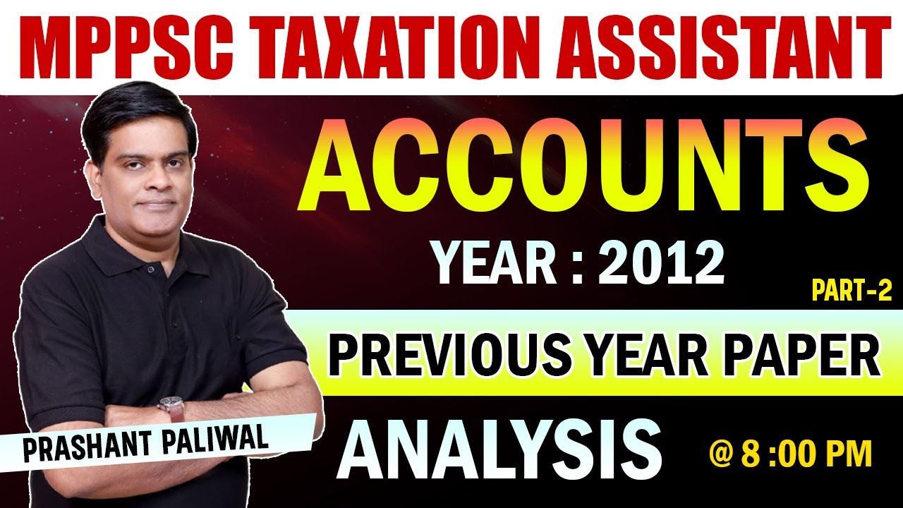 Accounts | Part-2 | Previous Year Paper Analysis | Year 2012 | MPPSC ...