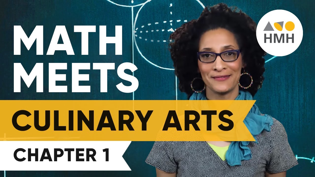 MATH AT WORK Math Meets Culinary Arts — Chapter 1 Meet Carla Hall and ...