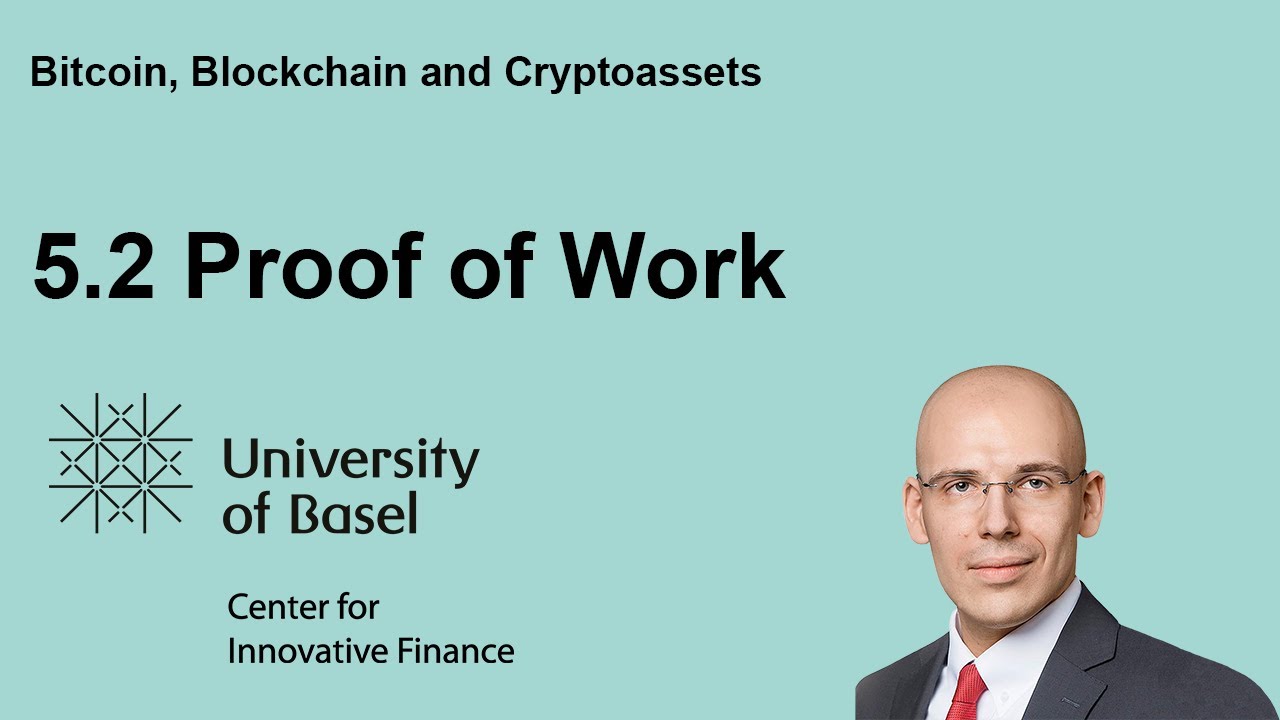 Proof of Work - Bitcoin, Blockchain and Cryptoassets - YouTube