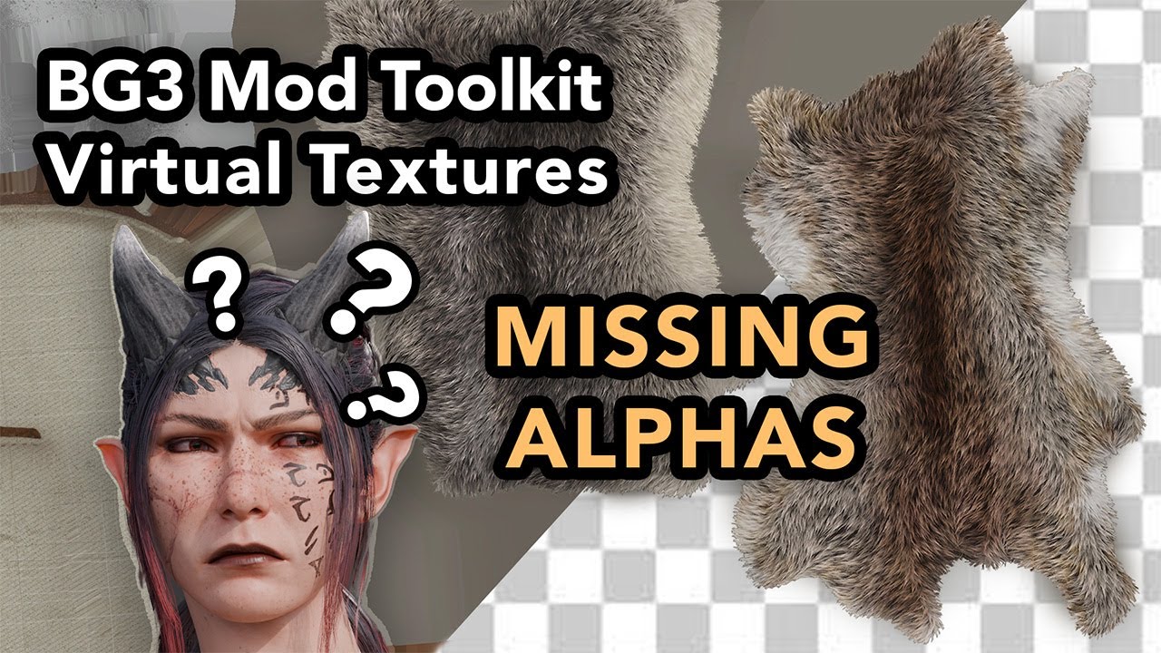 BG3 Mod Toolkit - Find Missing Alpha Maps for Virtual Textures - YouTube