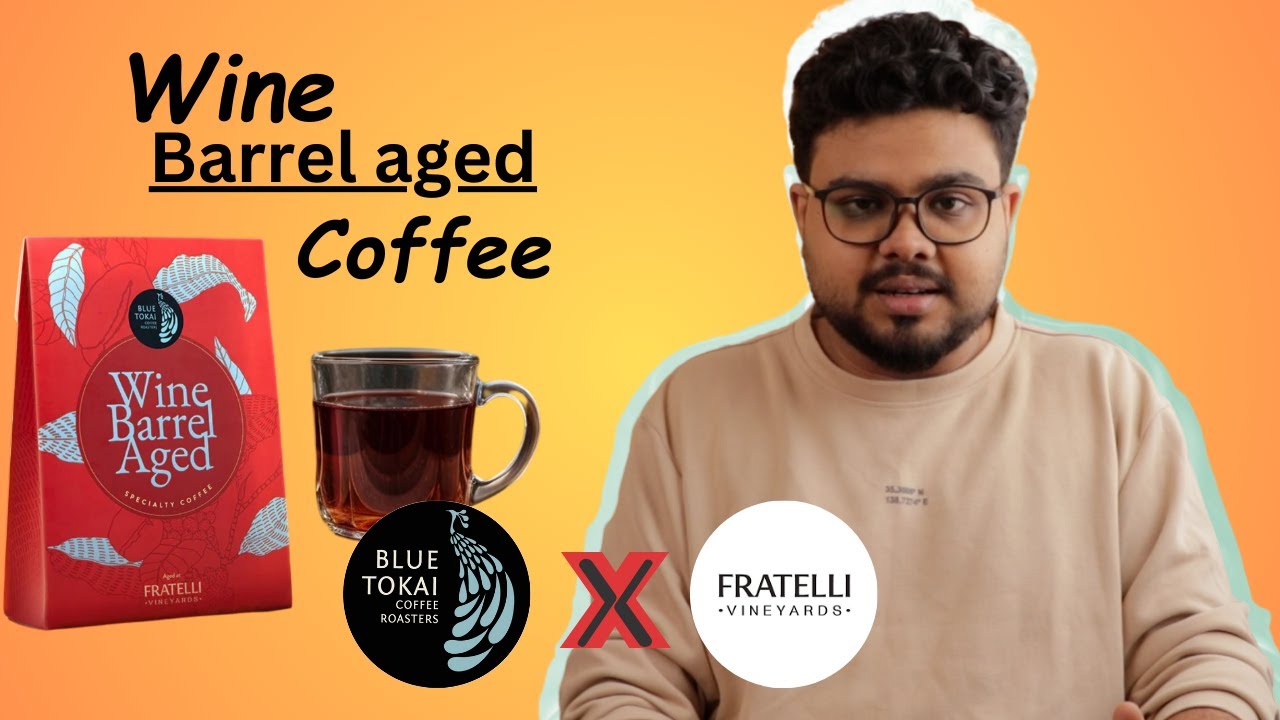 "MS Late Harvest from Blue Tokai x Fratelli Wine barrel aged coffee ...