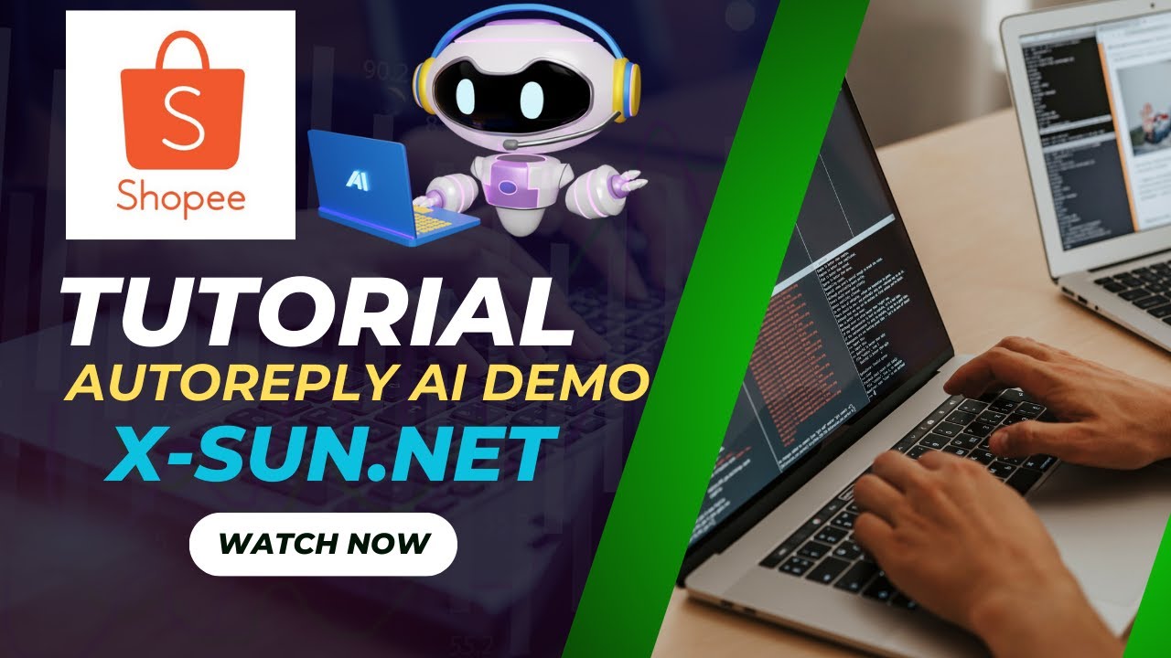 Demo Shopee Assistant Autoreply by AI - X-Sun.Net - YouTube