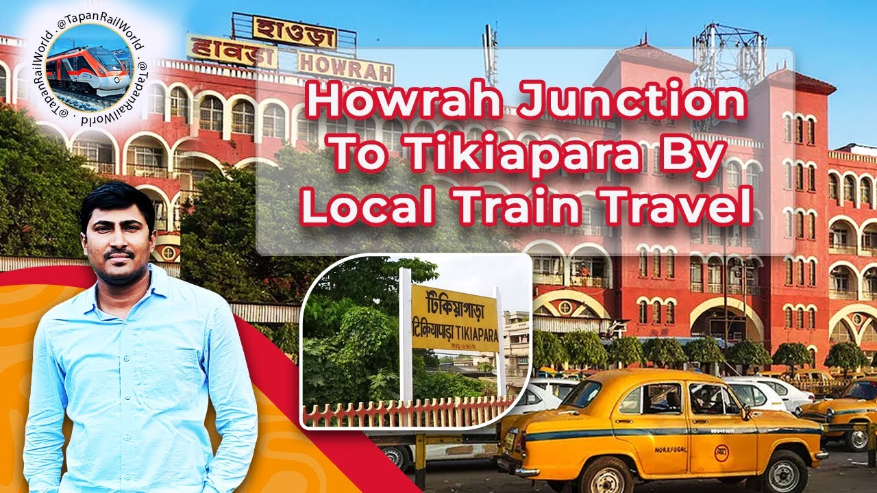 Howrah Junction To Tikiapara By Local Train Travel 🚂🚋🚋🚋🚋🚋 - YouTube