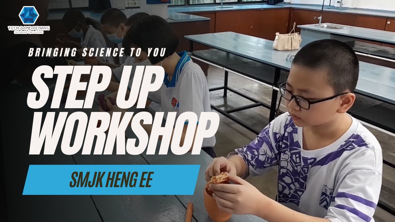 STEP UP Workshop @ SMJK Heng Ee - YouTube