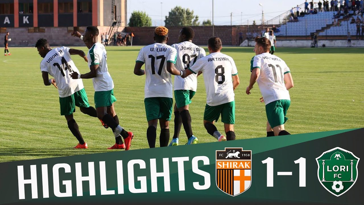 HIGHLIGHTS | SC Shirak 1:1 Lori FC - YouTube