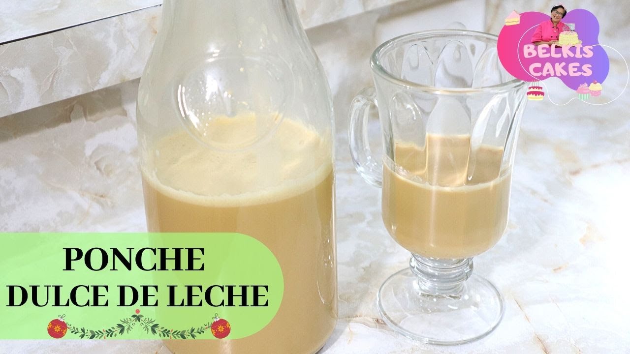COMO HACER PONCHE NAVIDEÑO DE DULCE DE LECHE - YouTube