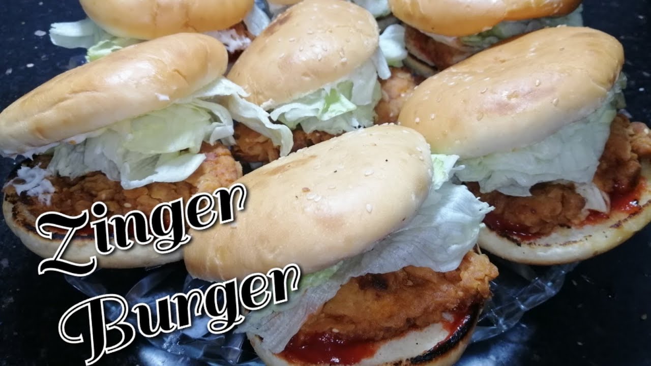 zinger burger / Recipe 2020 / Let's start cooking ...!!! - YouTube