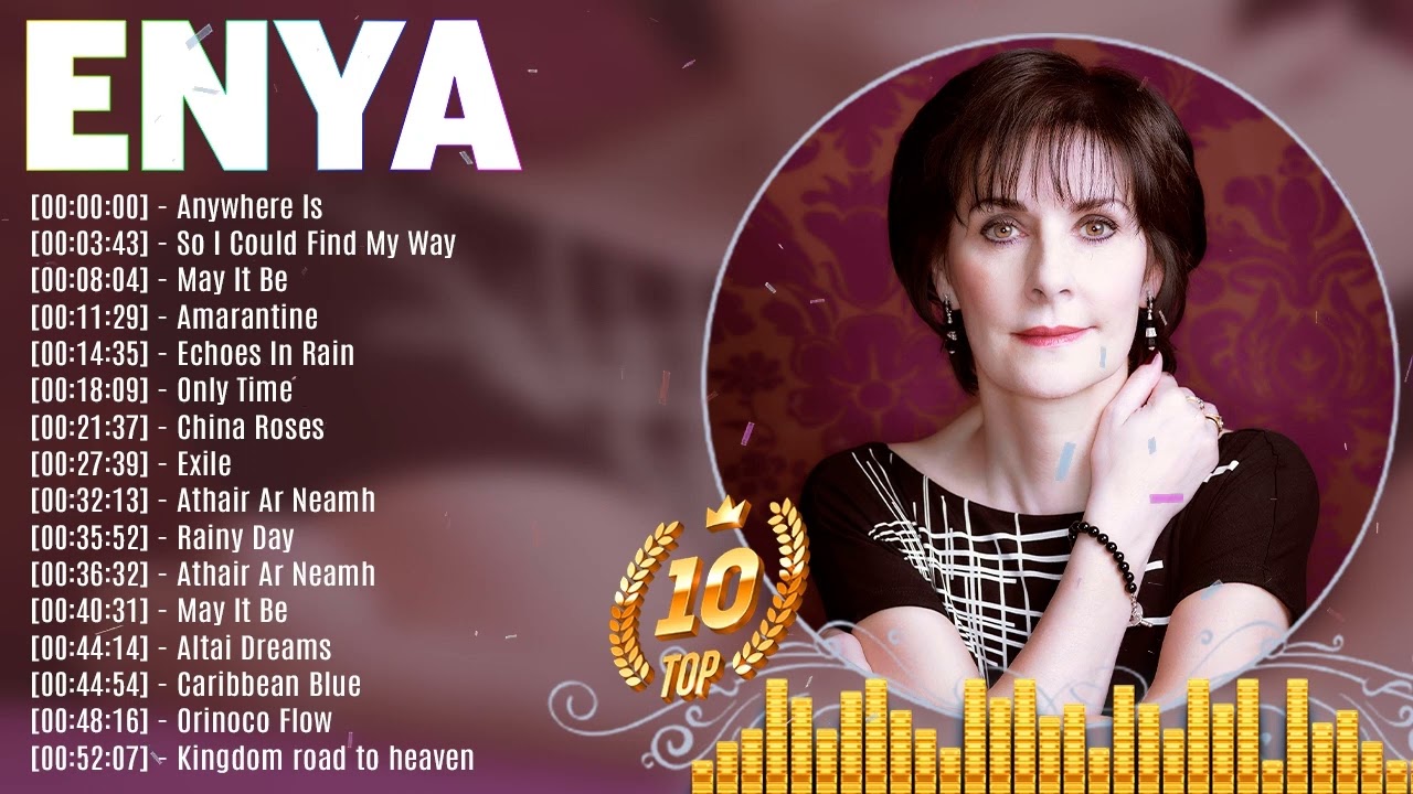 ENYA Greatest Hits Full Album - The Very Best Of ENYA Collection 2023 ...