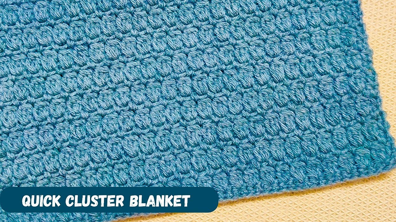 How To Crochet Cluster Blanket Quick and Easy Crochet Pattern - YouTube