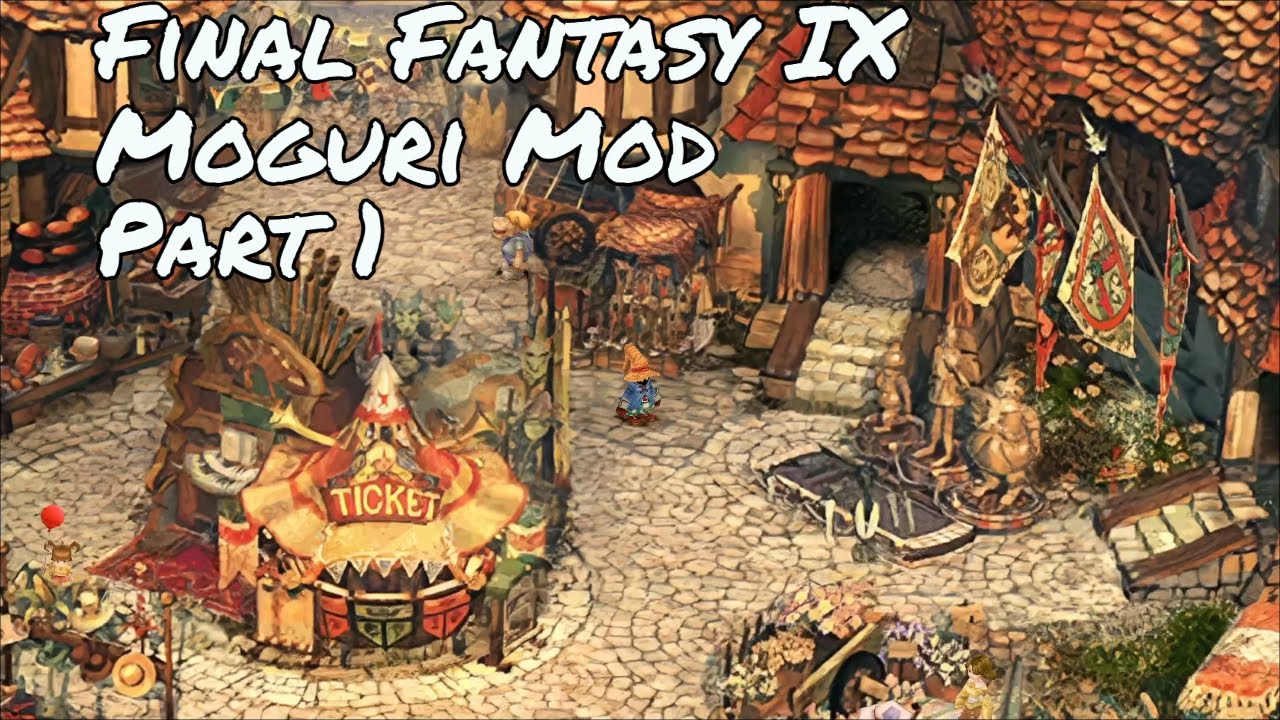 Final Fantasy IX Moguri Mod - Part 1 Alexandria - YouTube