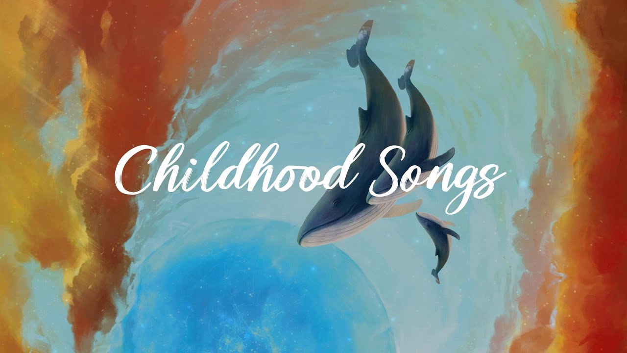 Childhood Songs ~ Songs to sing along - YouTube