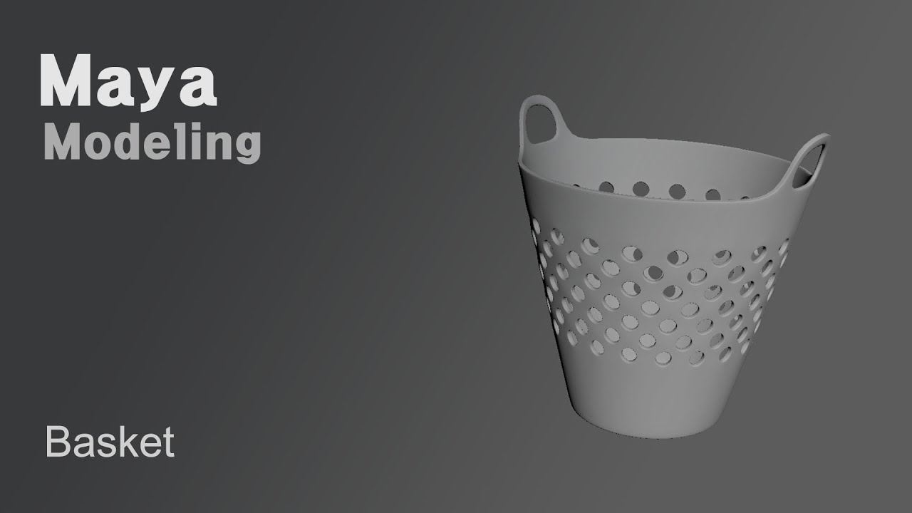 [Maya] Modeling - Basket - YouTube