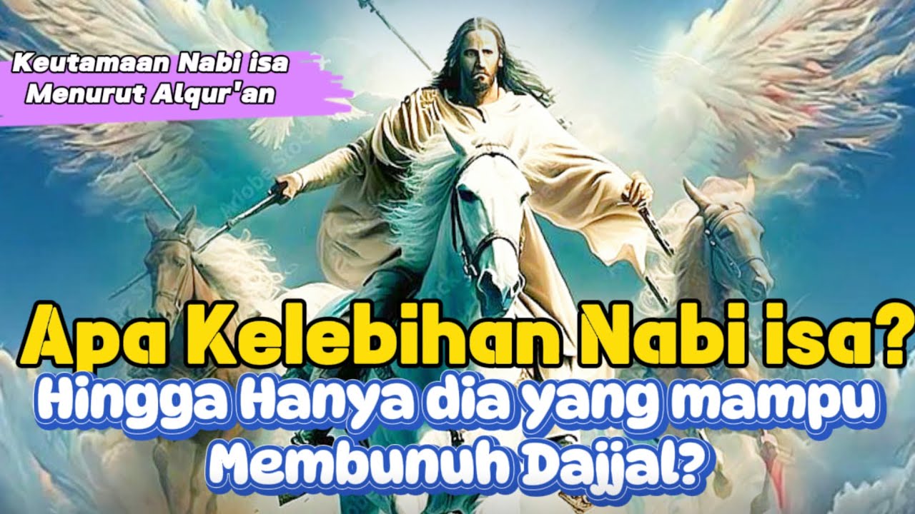 3 Alasan Allah Menurut Al Quran Mengapa Nabi Isa As Yang Di Utus
